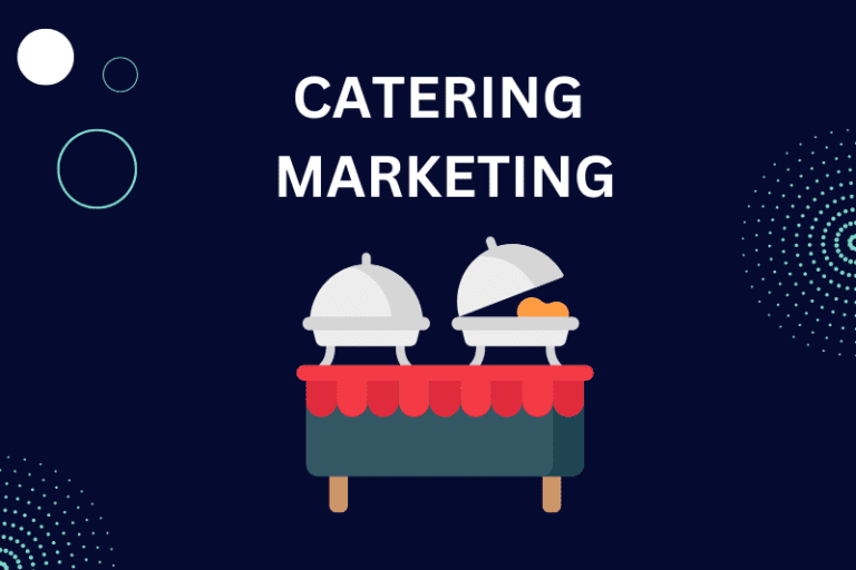 Catering Marketing Done Right
